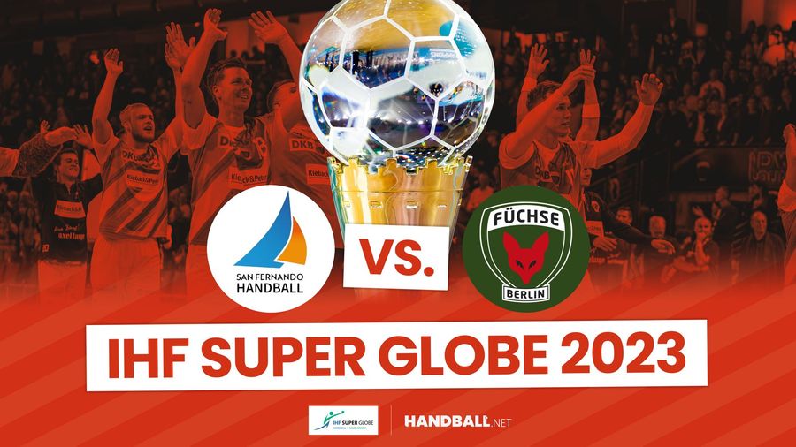 IHF Super Globe 2023: San Fernando HB vs. Füchse Berlin